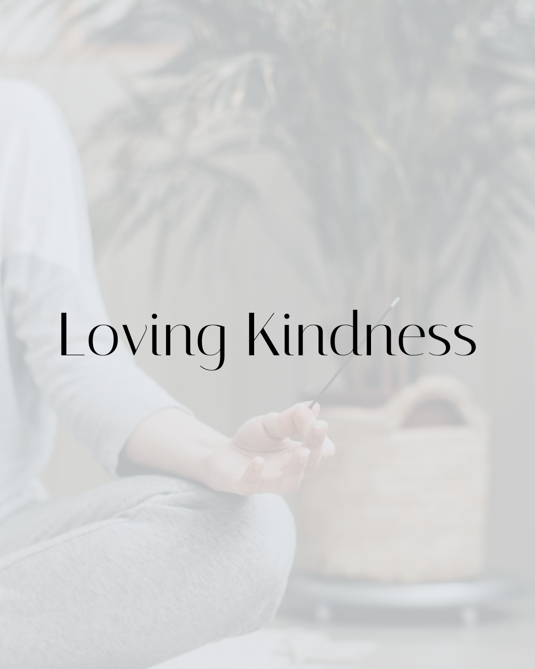 Loving Kindness - Path Wellbeing